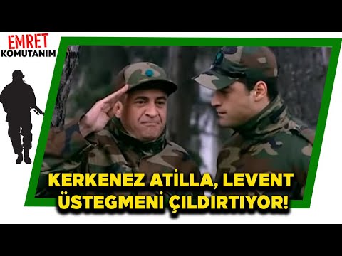 KERKENEZ ATİLLA, LEVENT ÜSTEGMENİ ÇILDIRTIYOR | Emret Komutanım 73. Bölüm