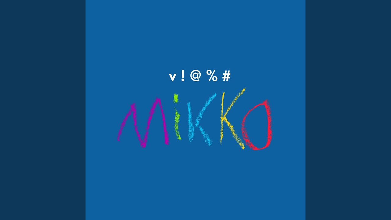 v!@%#mikko - YouTube Music