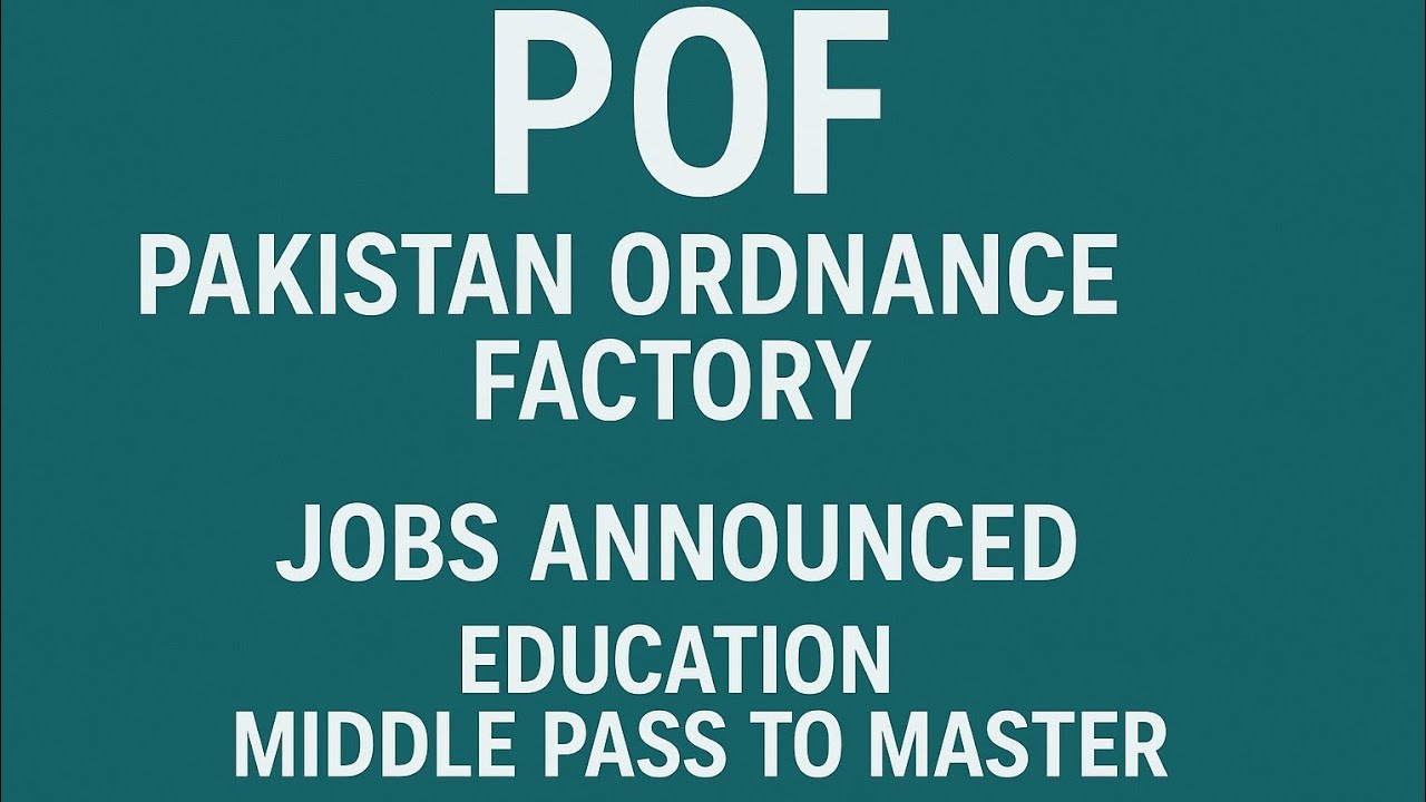 POF Pakistan Ordnance Factory Jobs 2025 | Middle to Master Education ...