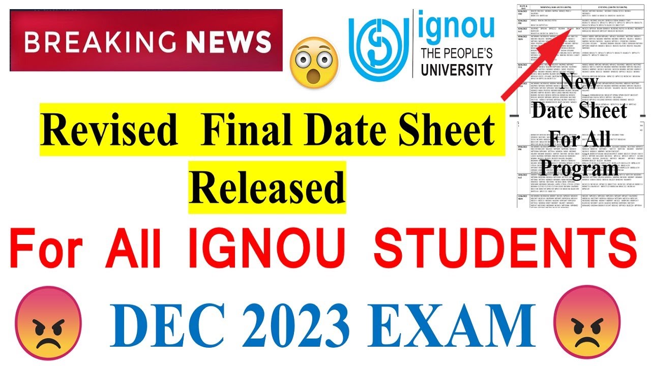 😡IGNOU Released Revised Final Date Sheet For DEC 2023 Exam | Big Change ...