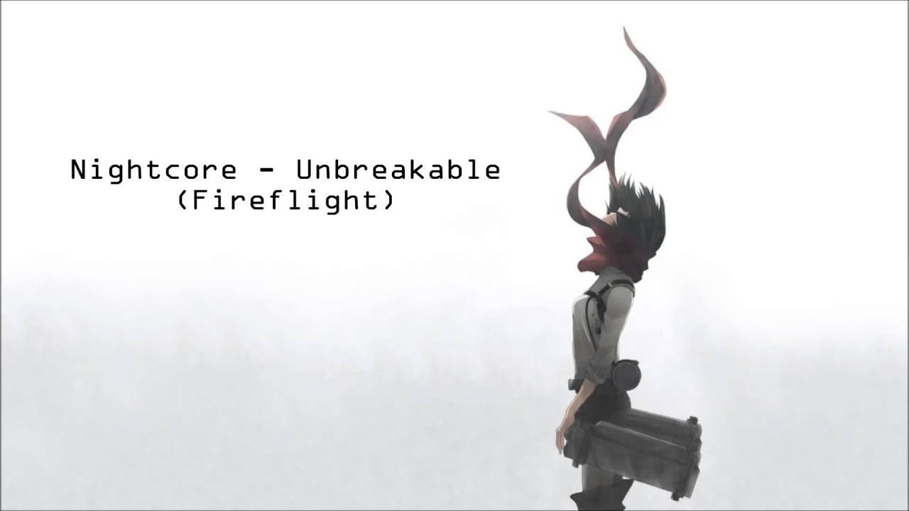 Nightcore - Unbreakable (Fireflight) - YouTube