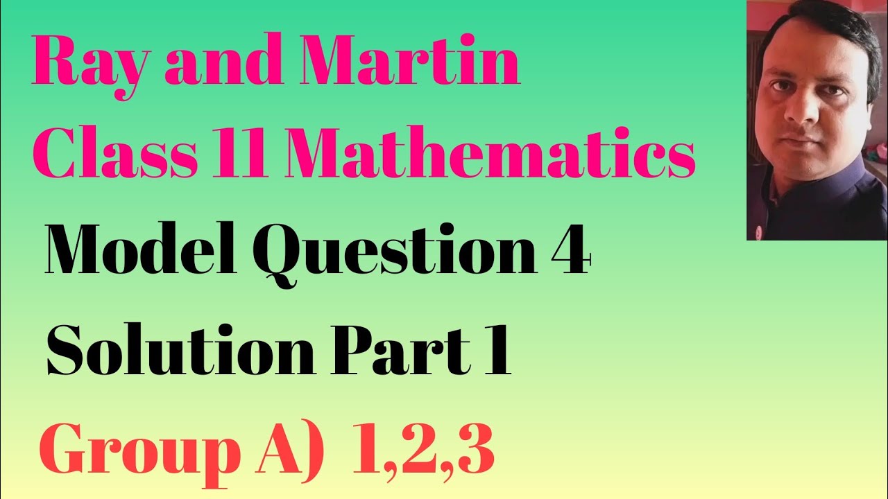 Ray and Martin || class 11 Mathematics semester 2 || model Question 4 ...