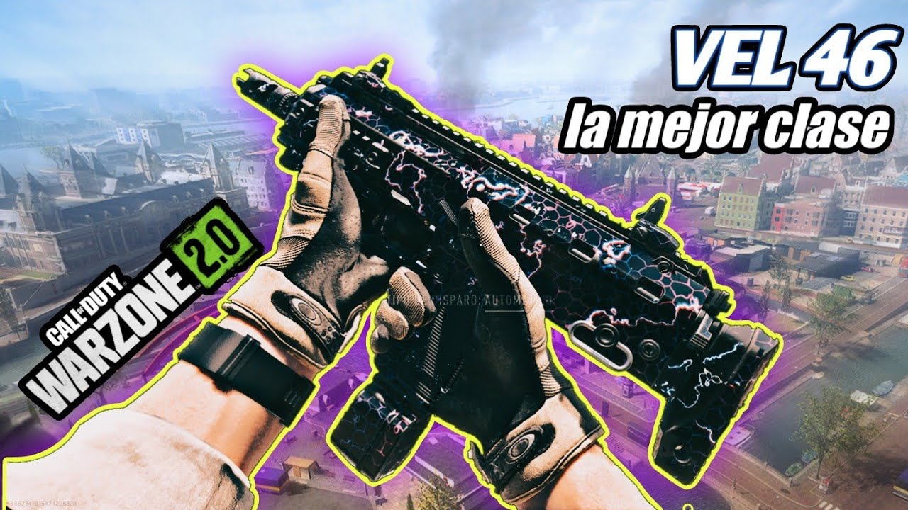 VEL 46 MODO AGRESIVIDAD en WARZONE 2 // la MEJOR CLASE de la VEL 46 ...