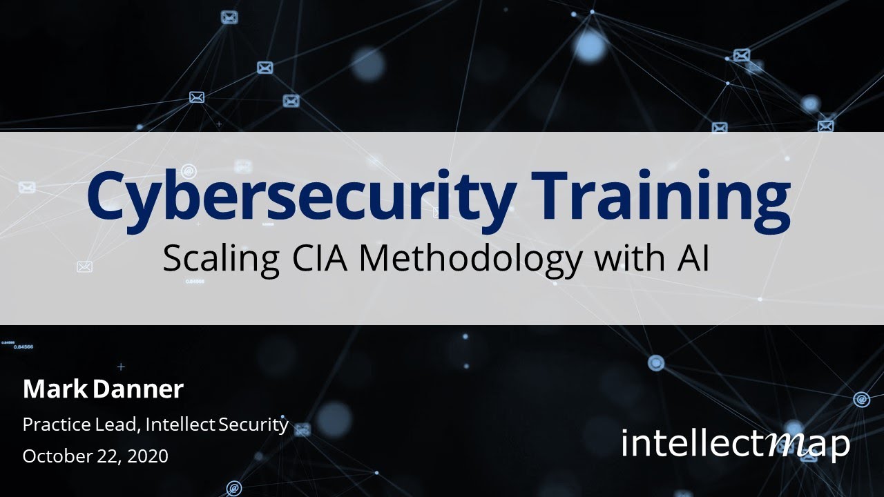 Cybersecurity Training: Scaling CIA Methodology with AI (CyberWeek 2020 ...