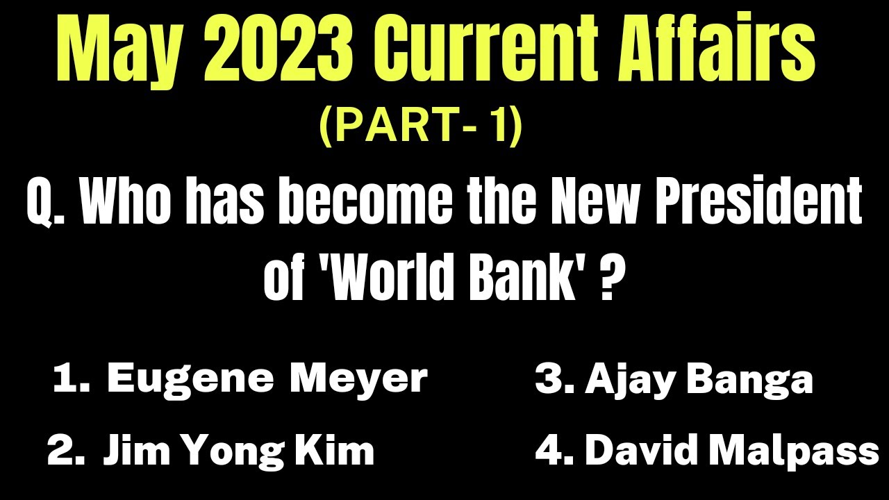 May 2023 Current Affairs Part - 1| Important Current Affairs Questions ...