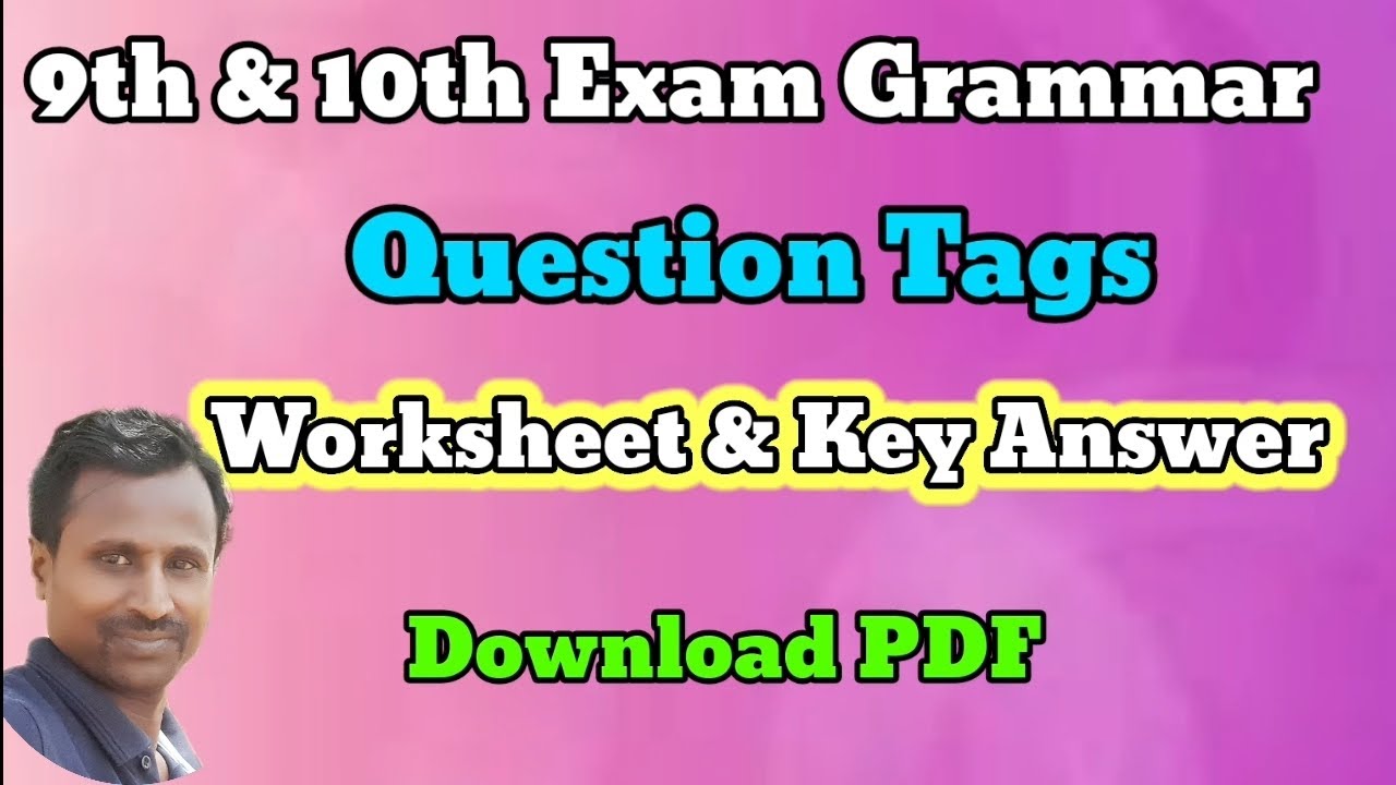 10th English Grammar Question tags worksheet with answers ...