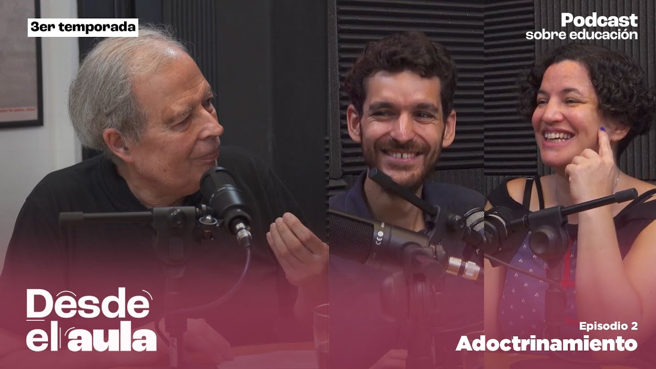 Desde el aula T3E2 // Adoctrinamiento - con Carlos Mangone - YouTube