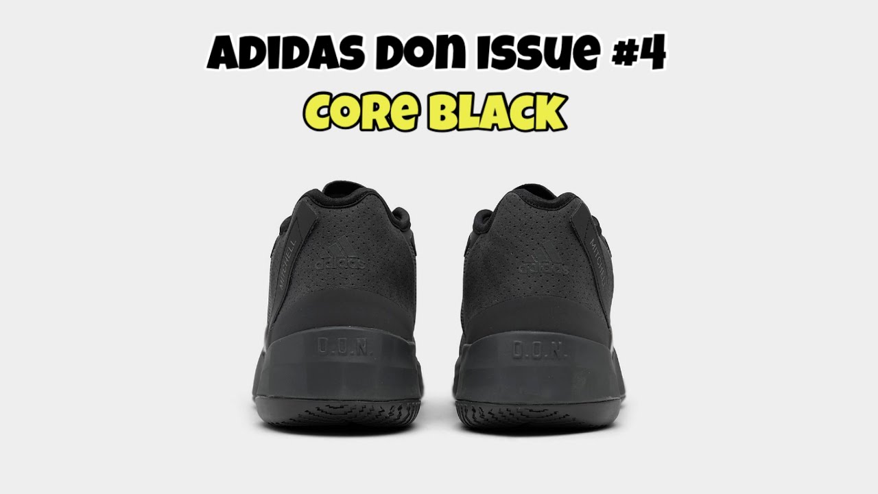 adidas Don Issue #4 Core Black - YouTube