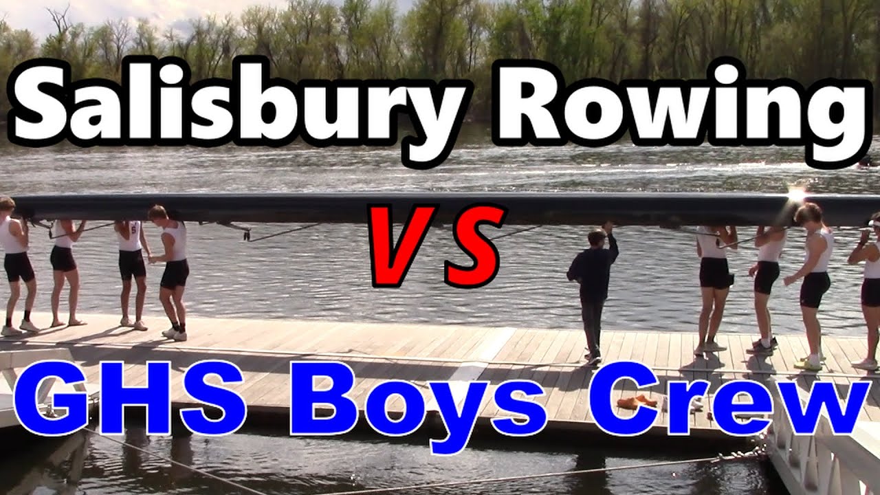 Salisbury Rowing vs GHS Boys Crew - YouTube
