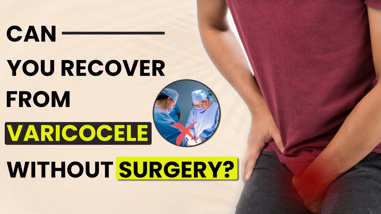 What Is The BEST Varicocele Treatment Option For You? Pros and Cons ...