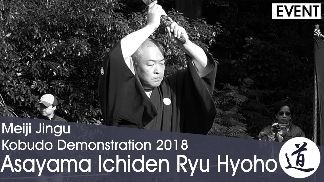 Asayama Ichiden Ryu Hyoho - Seki Nobuhide - Meiji Jingu Kobudo ...