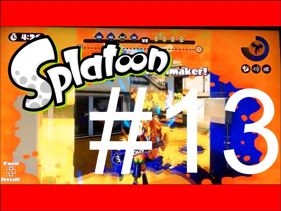 Splatoon #13 - Rain Maker! - YouTube