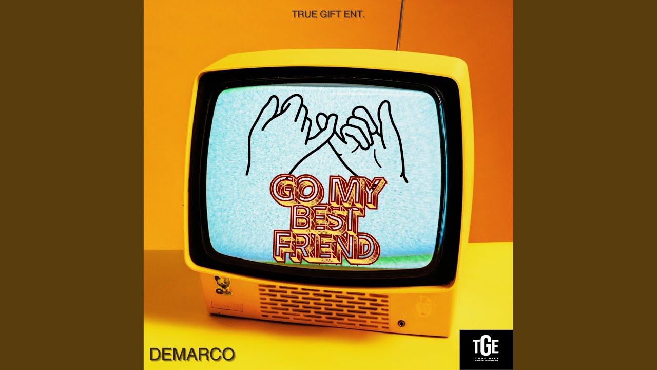 Go My Best Friend - YouTube