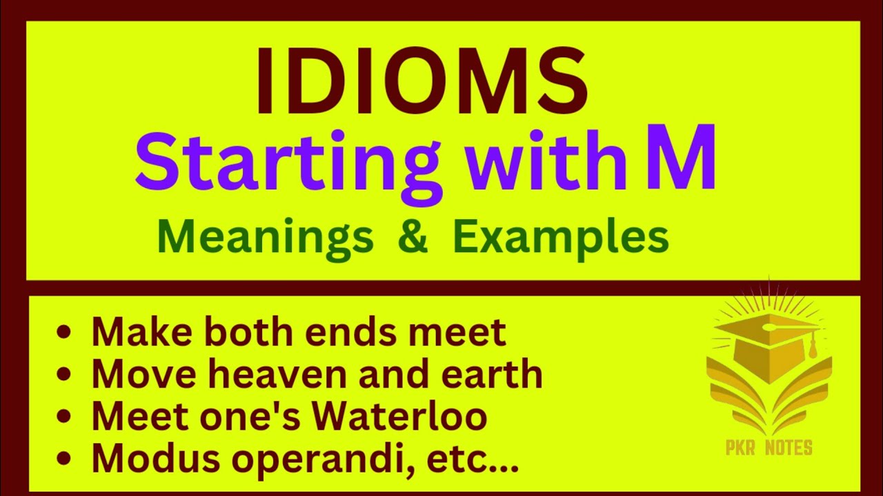 IDIOMS / Idioms Starting with M / Meanings & Examples / PKR Notes For ...