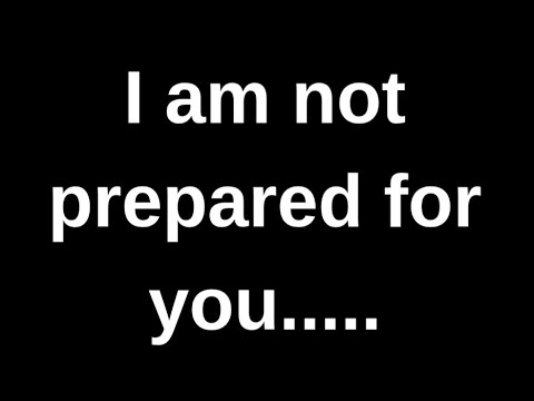 I wasn't prepared for you....... love quotes love messages love letter heartfelt messages