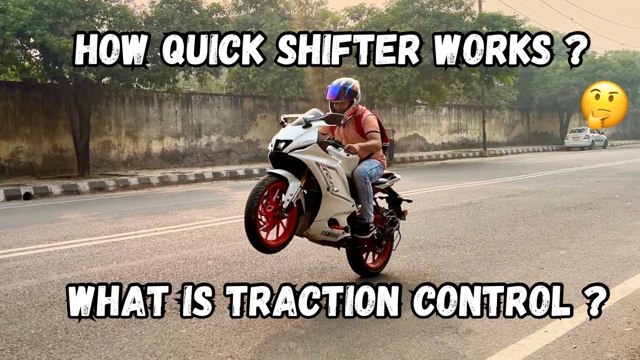 How quick shifter and TCS works ?? // R15v4 😍mai quick shifter // samaj ...