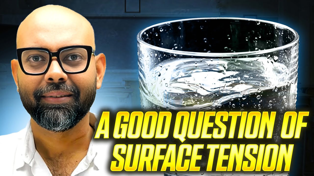 A Good Conceptual Question of Surface Tension | IIT JEE Advanced ...