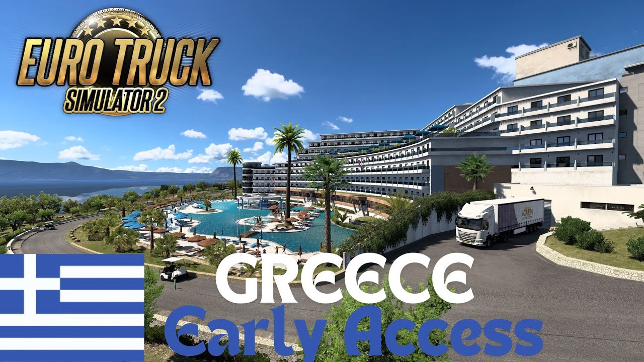 Greece DLC Early Access Euro Truck Simulator 2 Work In Progress ...