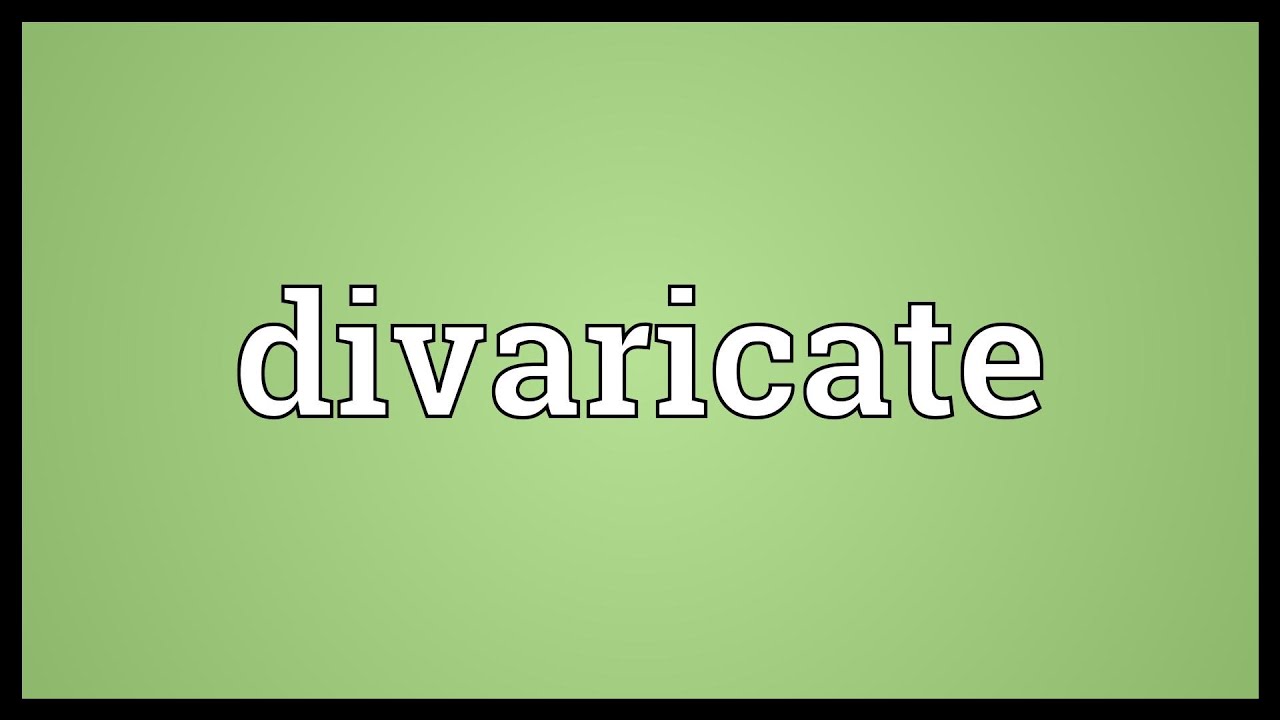 Divaricate Meaning - YouTube