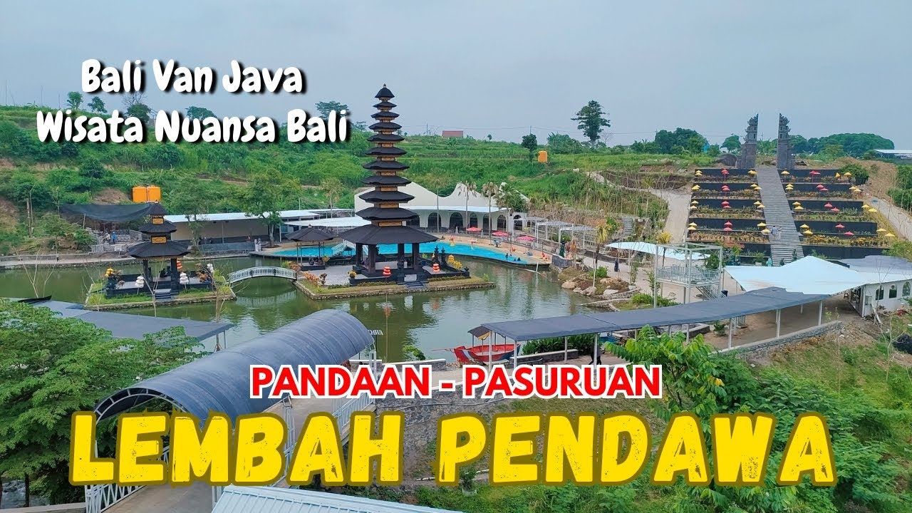 LEMBAH PENDAWA Pandaan Pasuruan // Pingin Suasana Seperti Bali ?? di ...