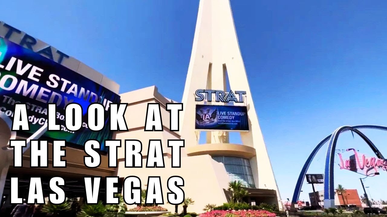 The STRAT Las Vegas: A Look At The Observation Tower Hotel on North ...