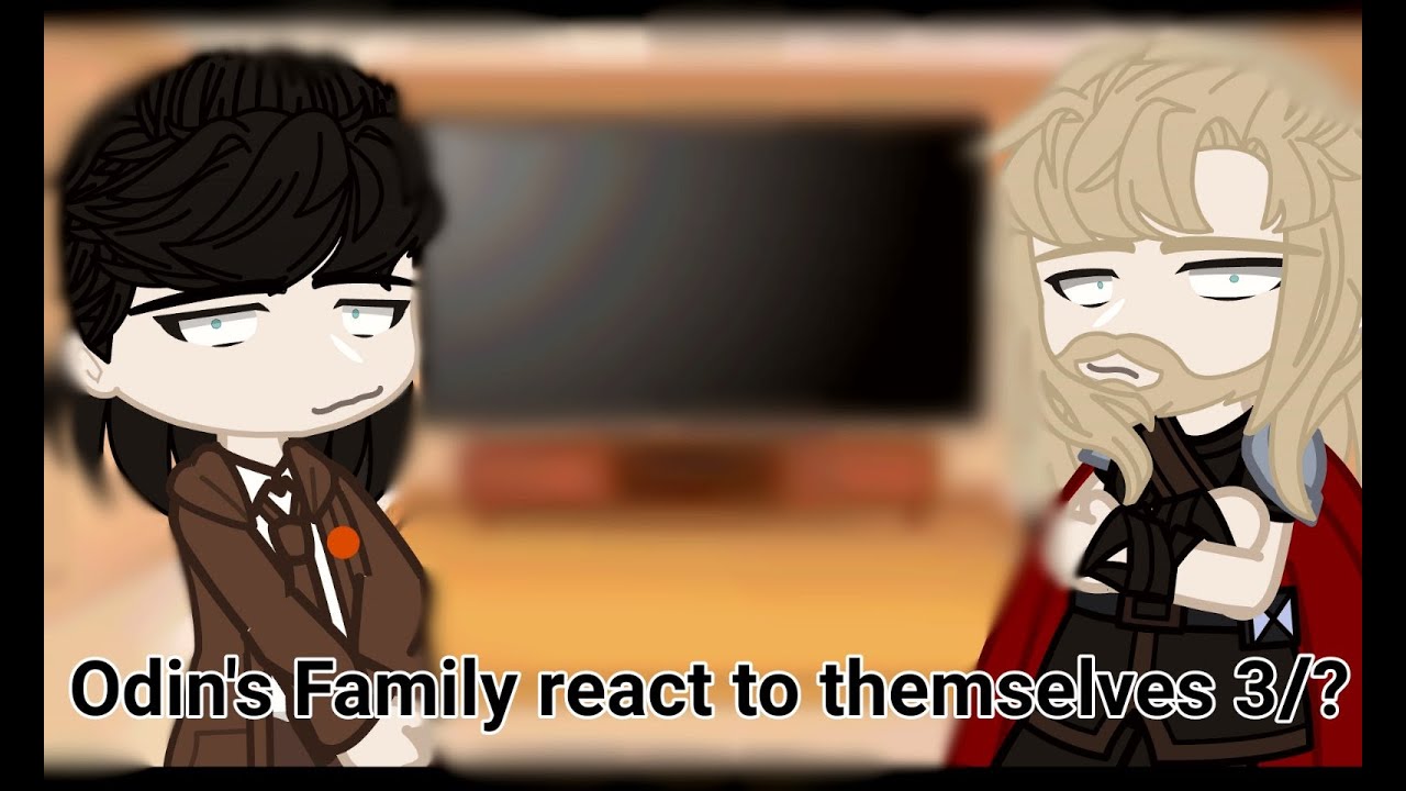 Odin's Family react to themselves 3/? | Gacha Club | ɪᴛ'ꜱ ᴄʟᴏᴡɴᴇ ...