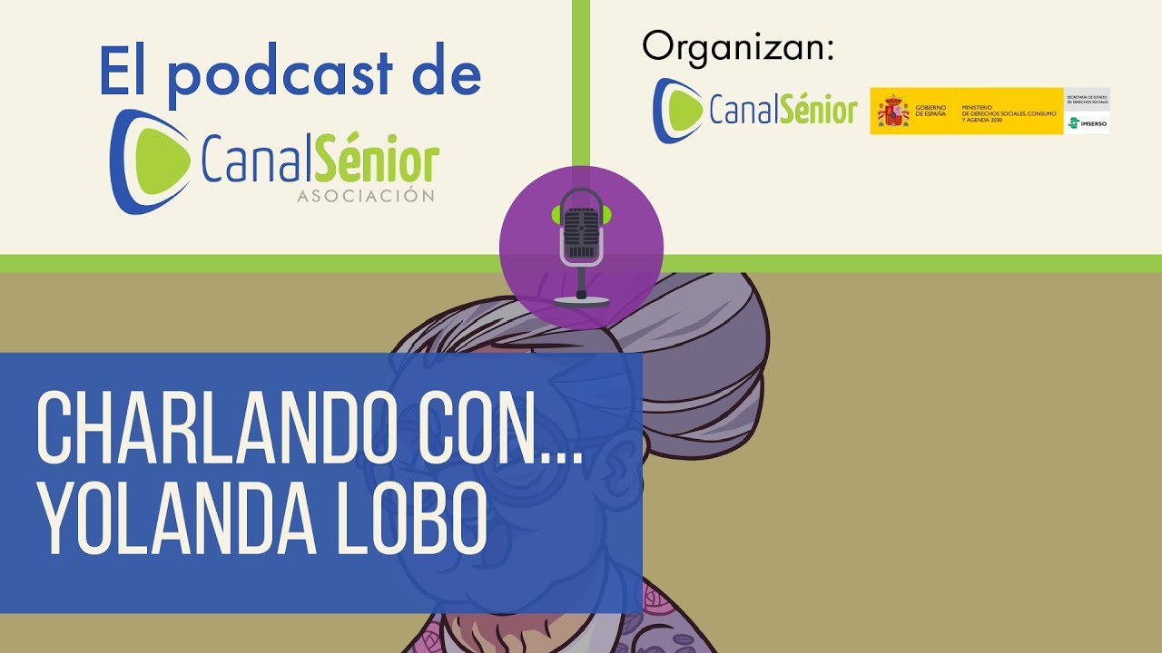 Podcast: Charlando con Yolanda Lobo - YouTube