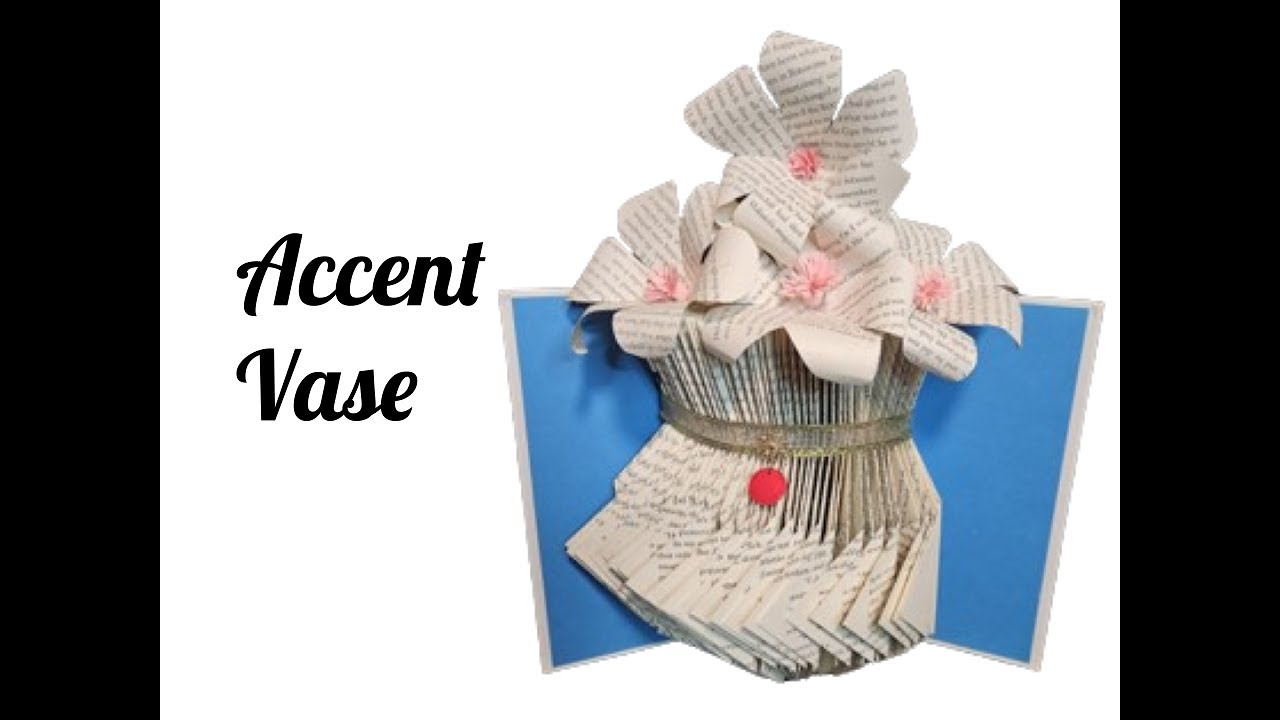 Accent Vase, Book Folded Vase with Paper Flowers - YouTube