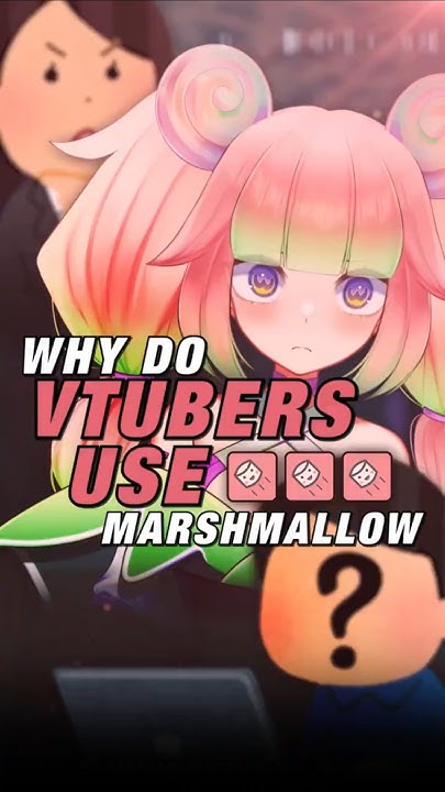 Why Do Vtubers Use Marshmallows? #vtuber #shorts #vtuberclips - YouTube
