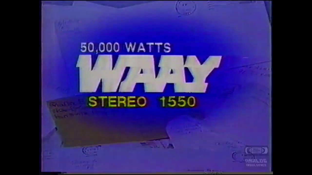 WAAY 1550 Radio | Television Commercial | 1986 | Huntsville Alabama ...