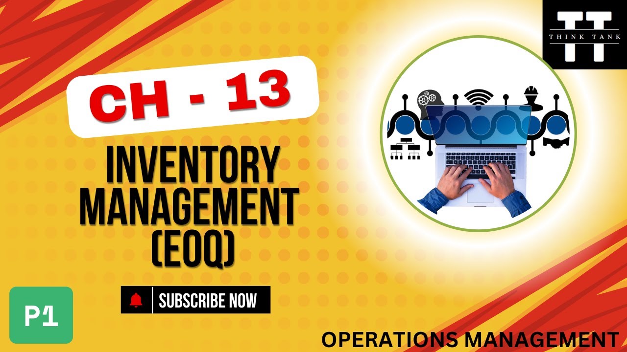 CH13 | P1 | EOQ | Inventory Management | CHAPTER -13 EOQ Explained - YouTube