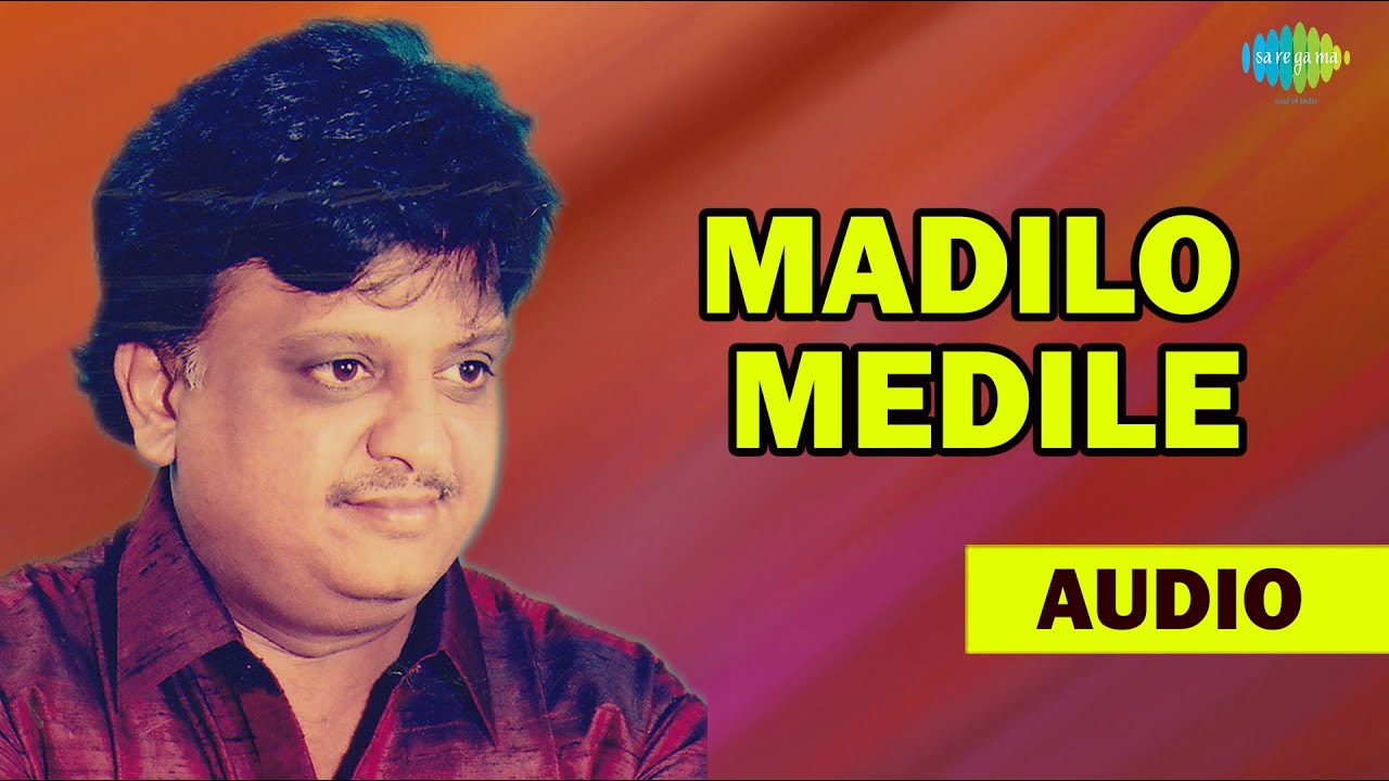 Madilo Medile Audio song | Telugu Song | S P Balasubrahmanyam Telugu ...