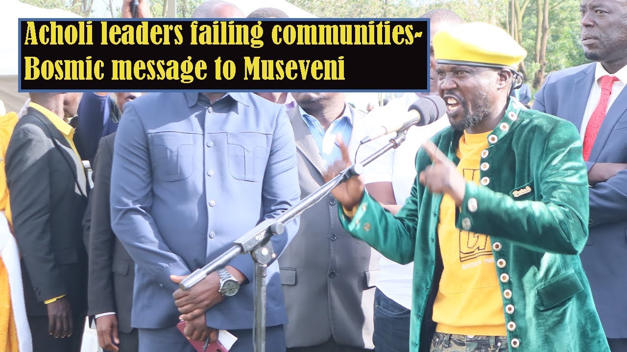 Bosmic Otim asked President Museveni to fire Acholi leaders in top ...