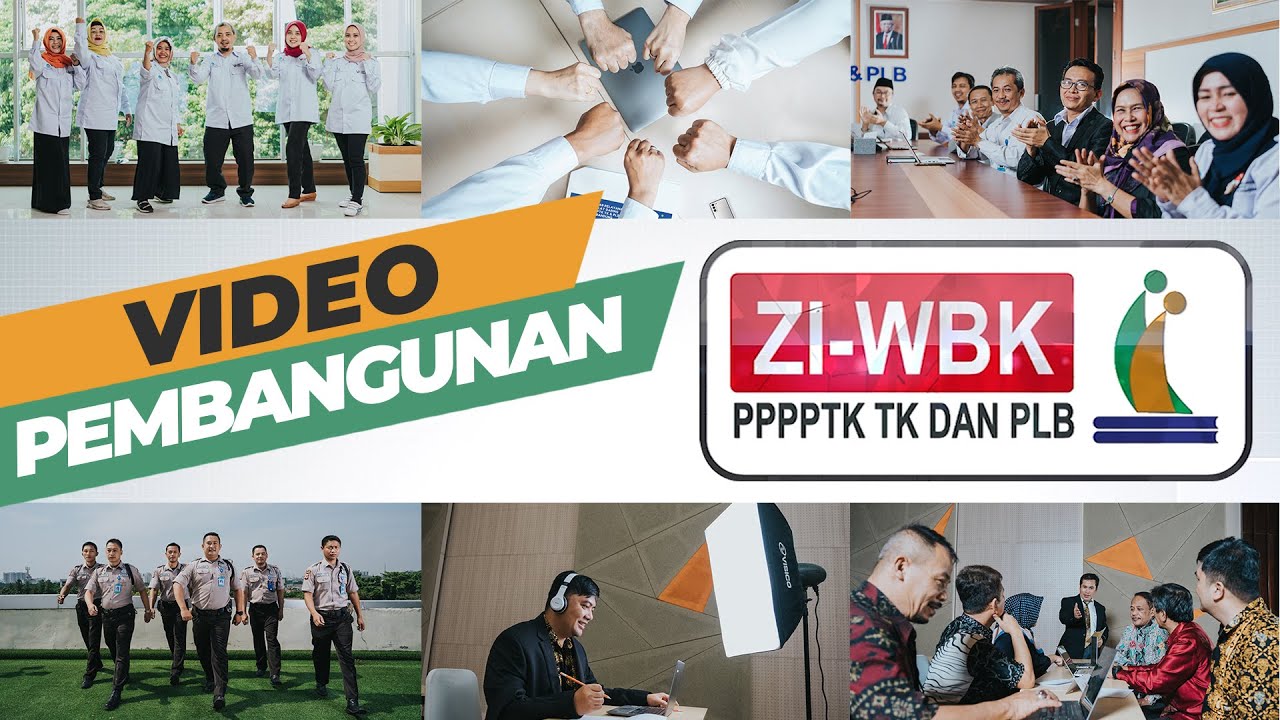 1. Video Pembangunan ZI WBK P4TK TK dan PLB - YouTube
