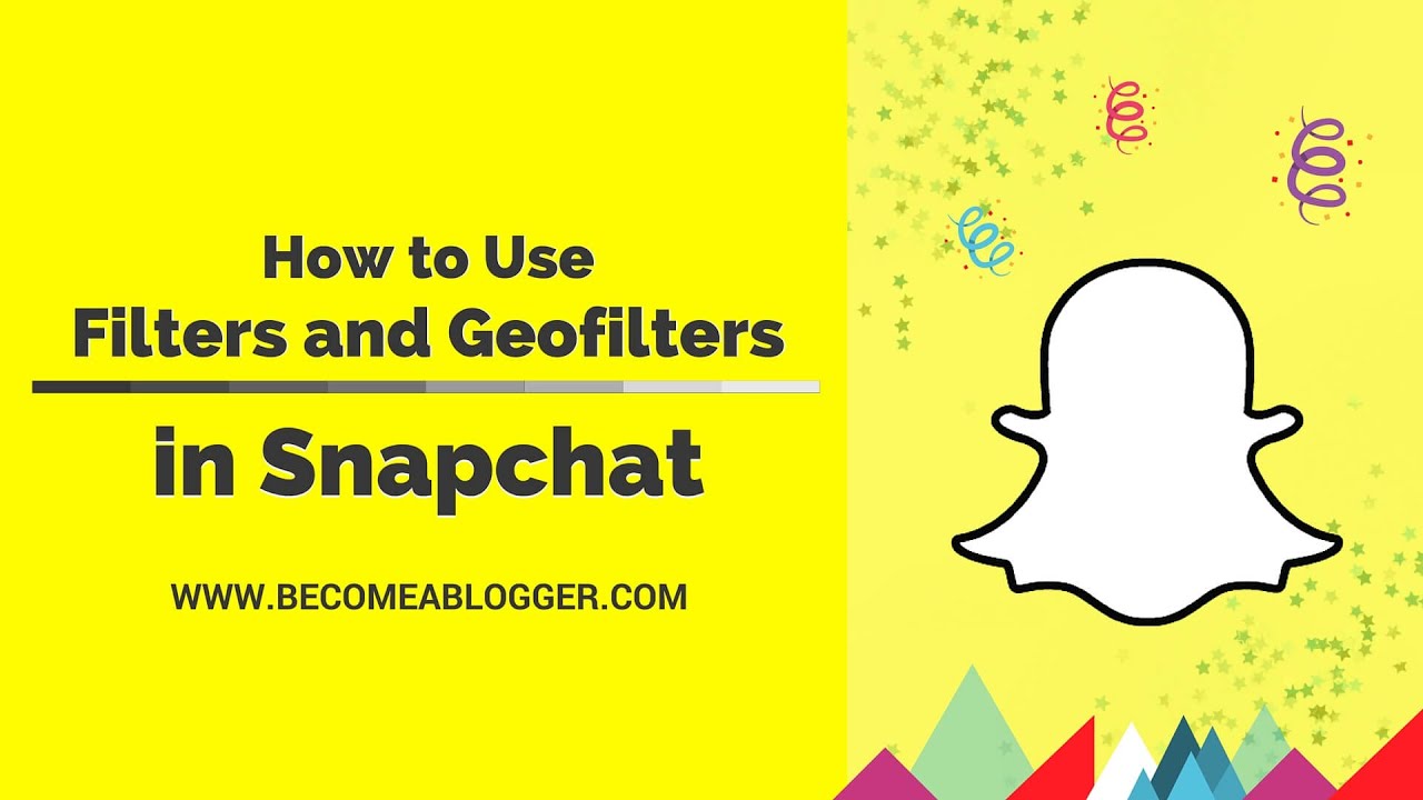 How to Use Filters and Geofilters in Snapchat - YouTube
