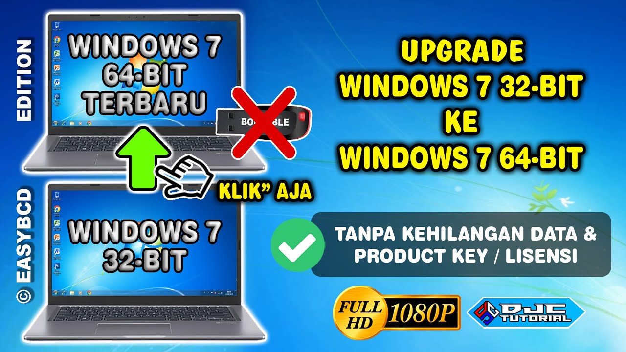 Cara Upgrade Windows 7 32 bit Ke 7 64 bit Tanpa Flashdisk Tanpa ...