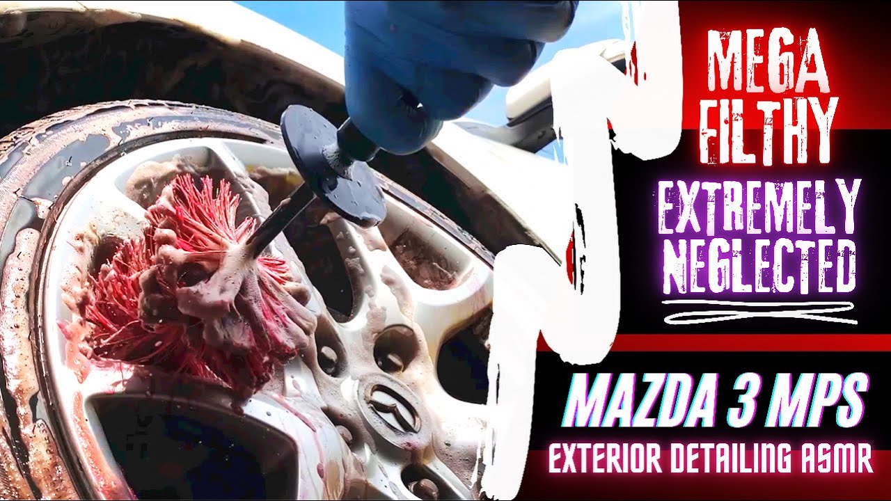 Neglected Mazda 3 MPS Exterior Cleaning | Relaxing ASMR - Dirty Filthy ...
