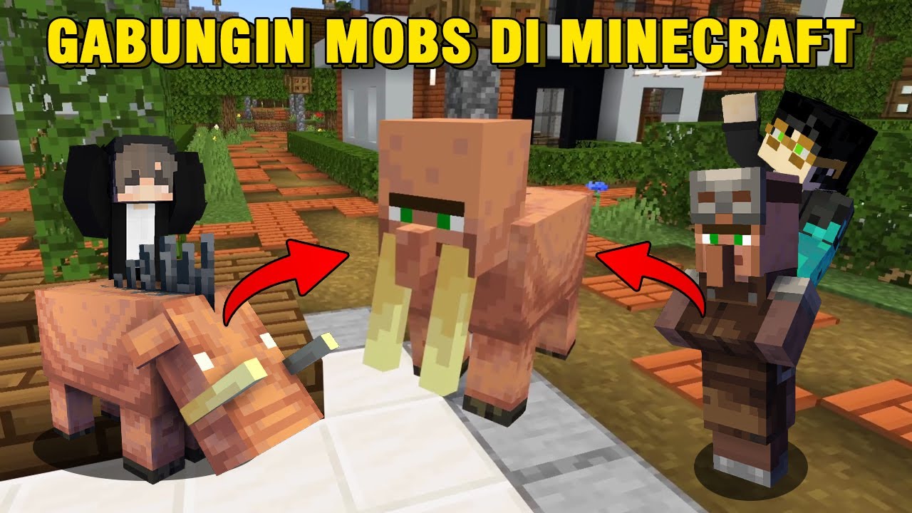 KITA BISA GABUNGIN MOBS di MINECRAFT !! BENTUKNYA NGERI2 BANGET GINI ...