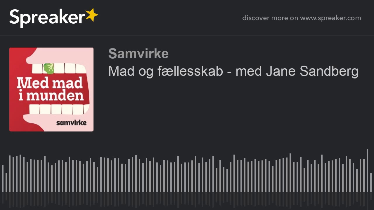 Mad og fællesskab - med Jane Sandberg - YouTube
