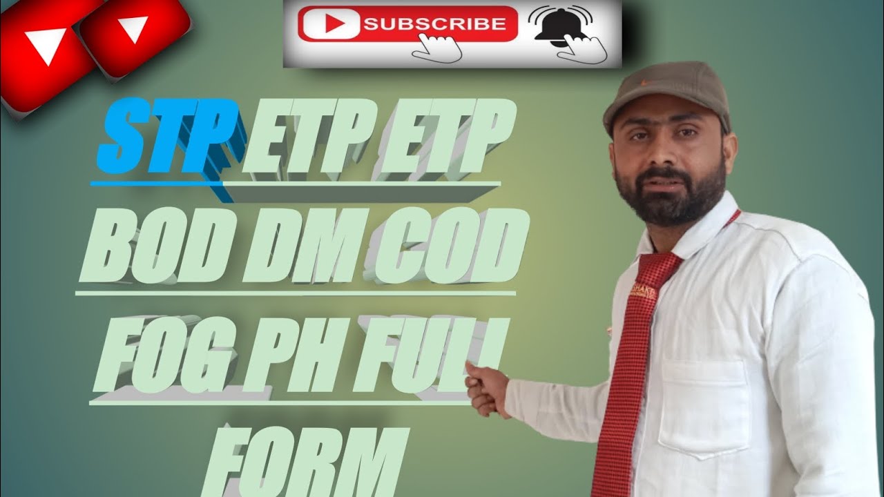 STP ETP BOD DM COD FOG PH full form by Abhay ETP plant - YouTube