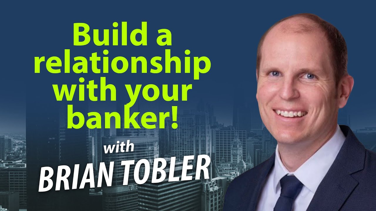 Working with Bankers to Secure a Loan | Brian Tobler - YouTube
