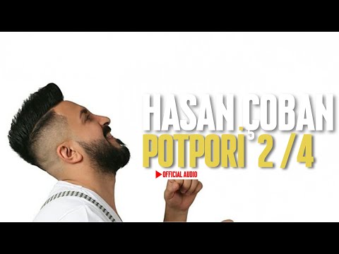 Hasan Çoban - Potpori 2/4  Meryemmi -Öldüm Öldüm - Yabancı