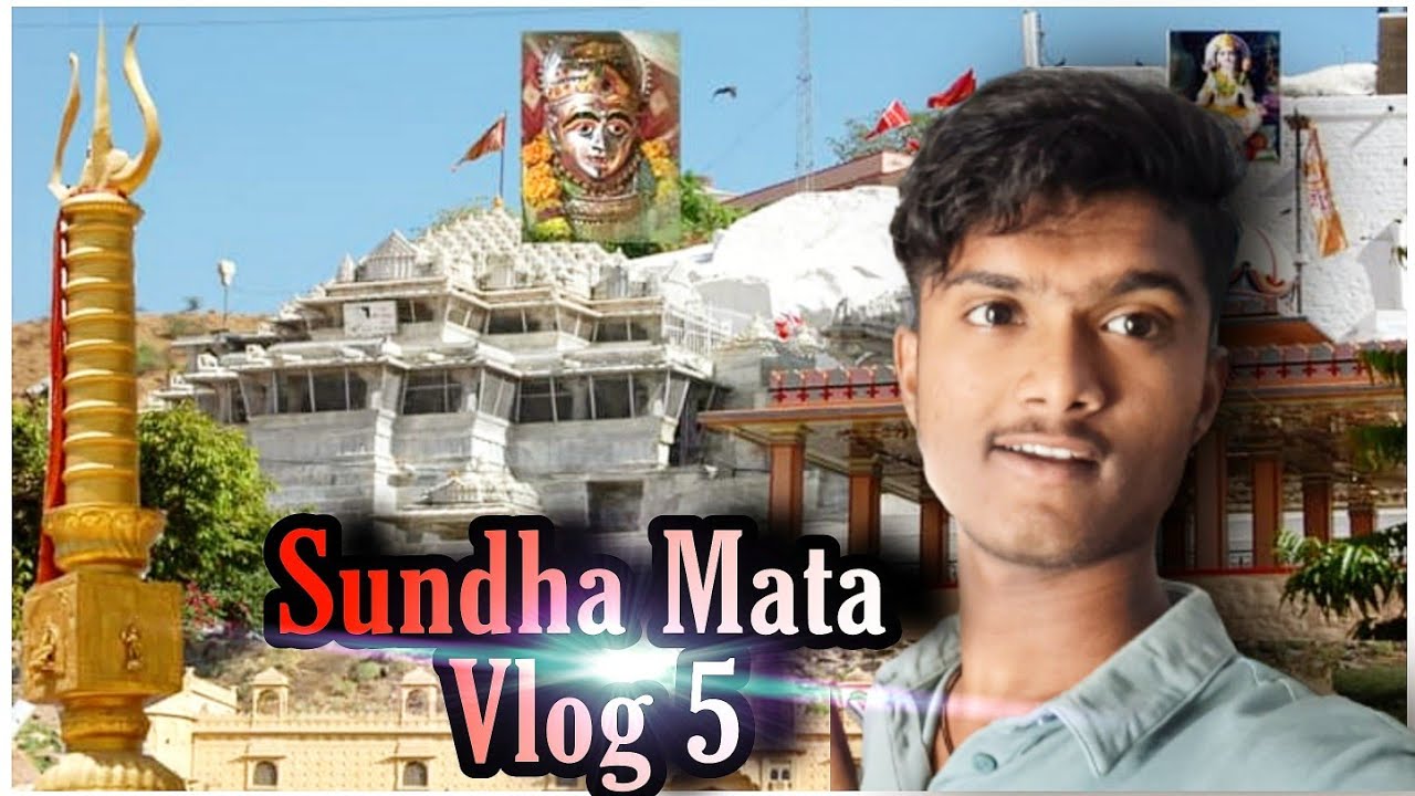 Sundha Mata vlog| Gajju jalwa 18 vlog 5 😱 |Sundha Mata Jalore Rajasthan ...