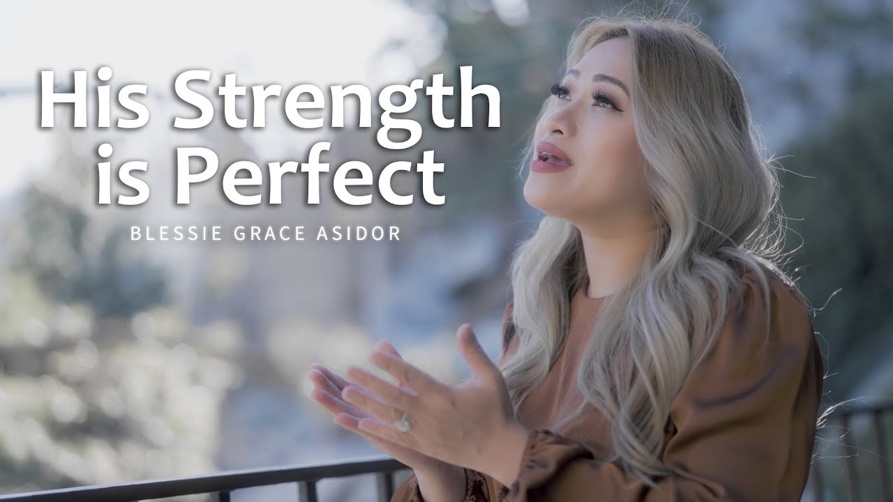 His Strength is Perfect - THE ASIDORS 2023 COVERS | Christian Worship ...