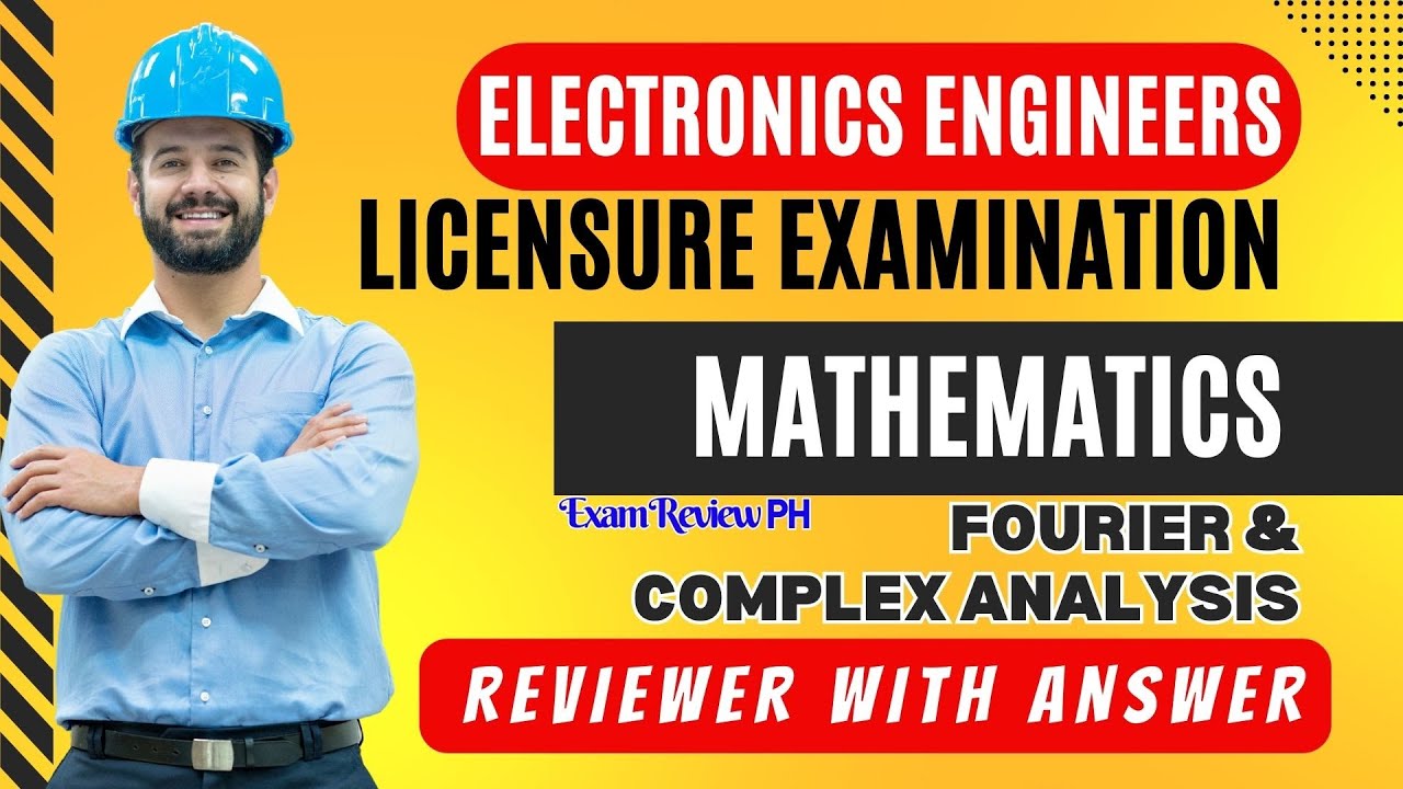 Electronics Engineer Board Exam Reviewer for Fourier and Complex Analysis @examreviewph - YouTube