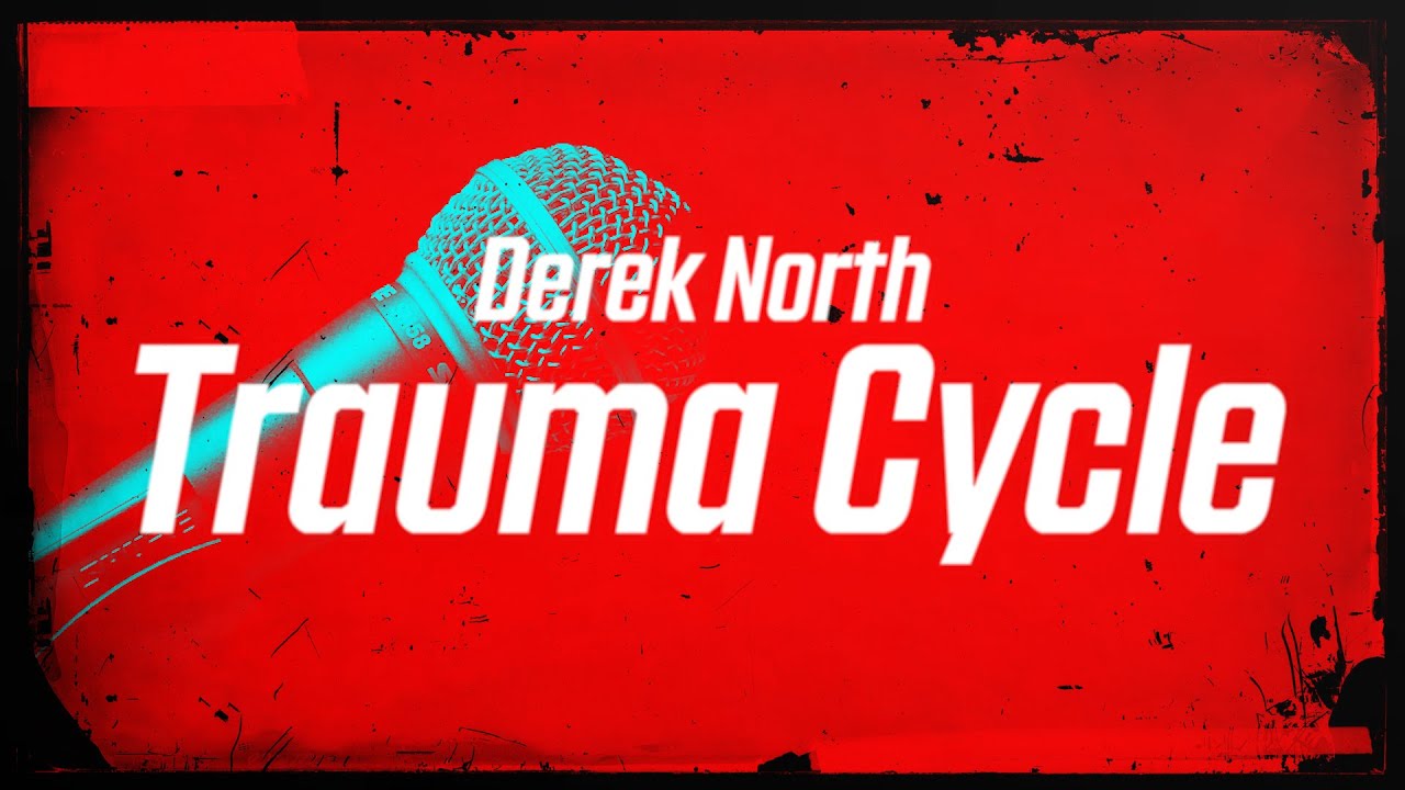 “TRAUMA CYCLE" MUSIC VIDEO | DEREK NORTH - YouTube