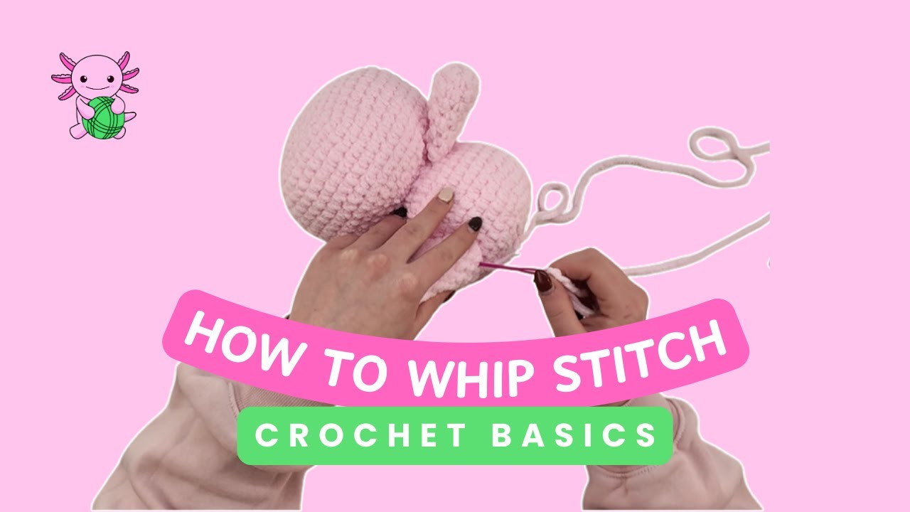 How to Whip Stitch in Crochet - YouTube