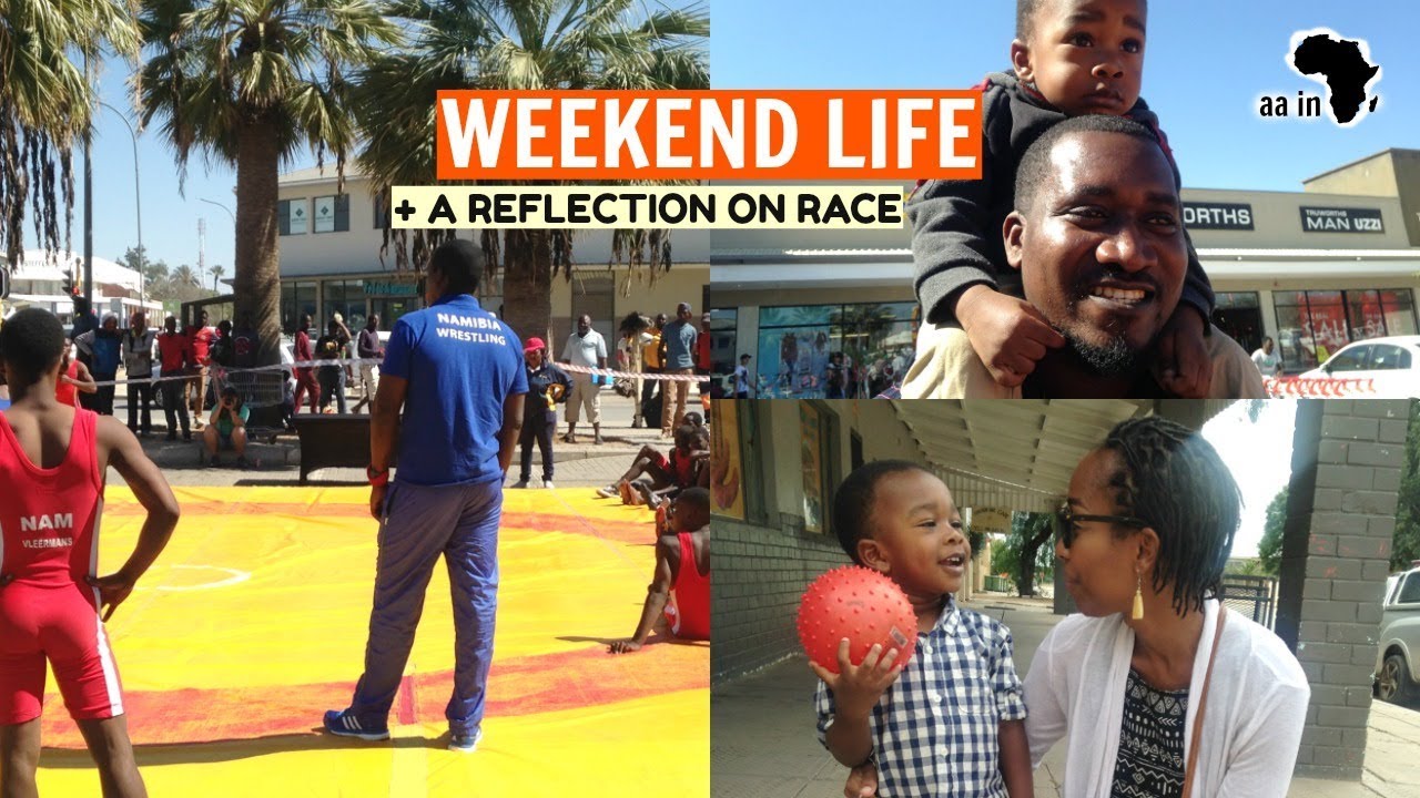 Weekend Namibian Life - YouTube
