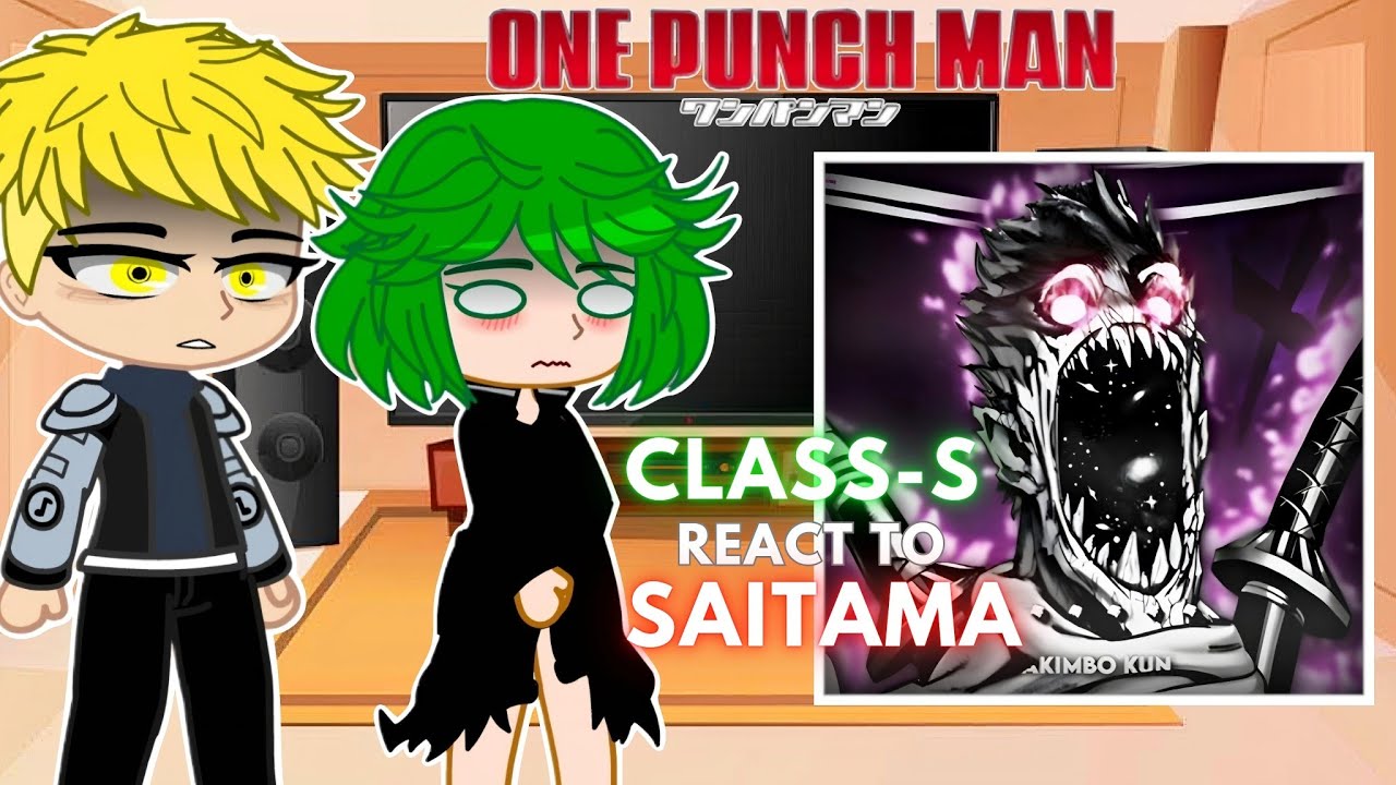 Class-S Heroes React to Saitama || Part 3 || One Punch Man || gacha ...