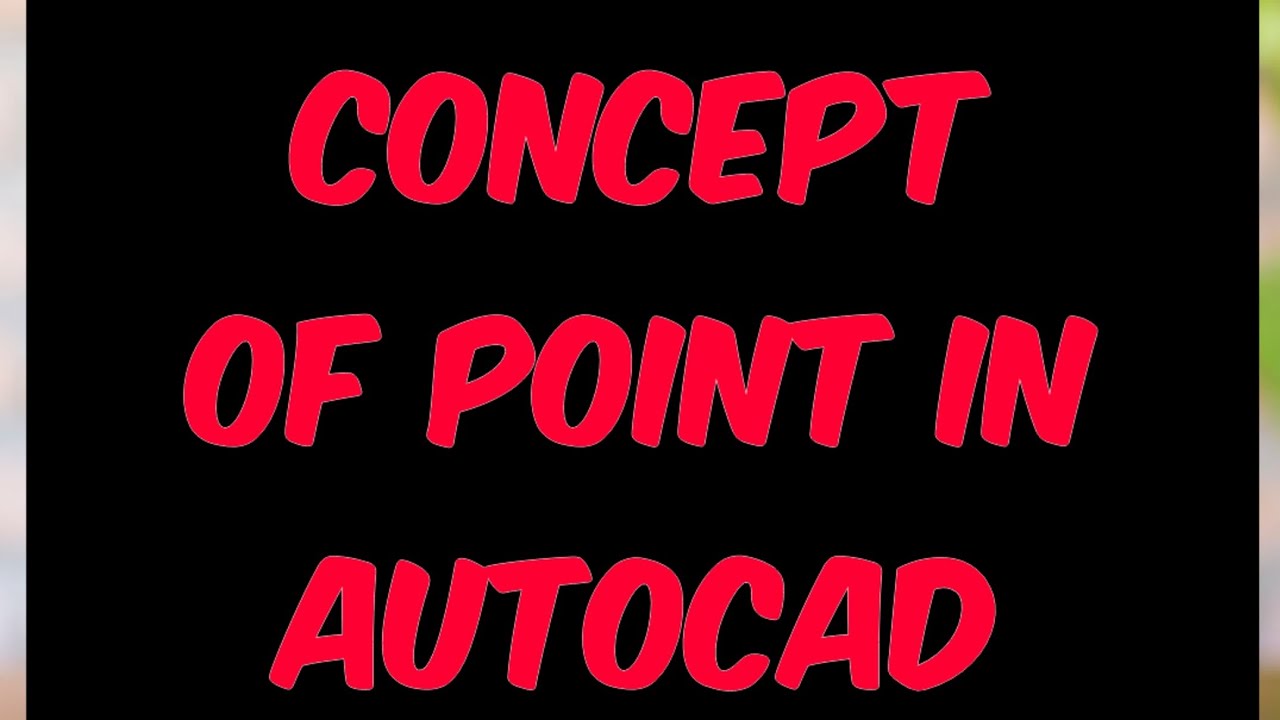How To Use Point Command In AutoCAD YouTube How To Use Point Command In AutoCAD YouTube